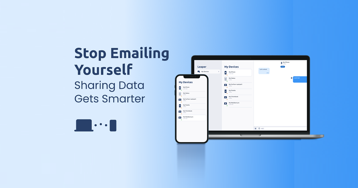 Leaper: Share Across Devices - Transfer Texts, Location, Images, Videos ...